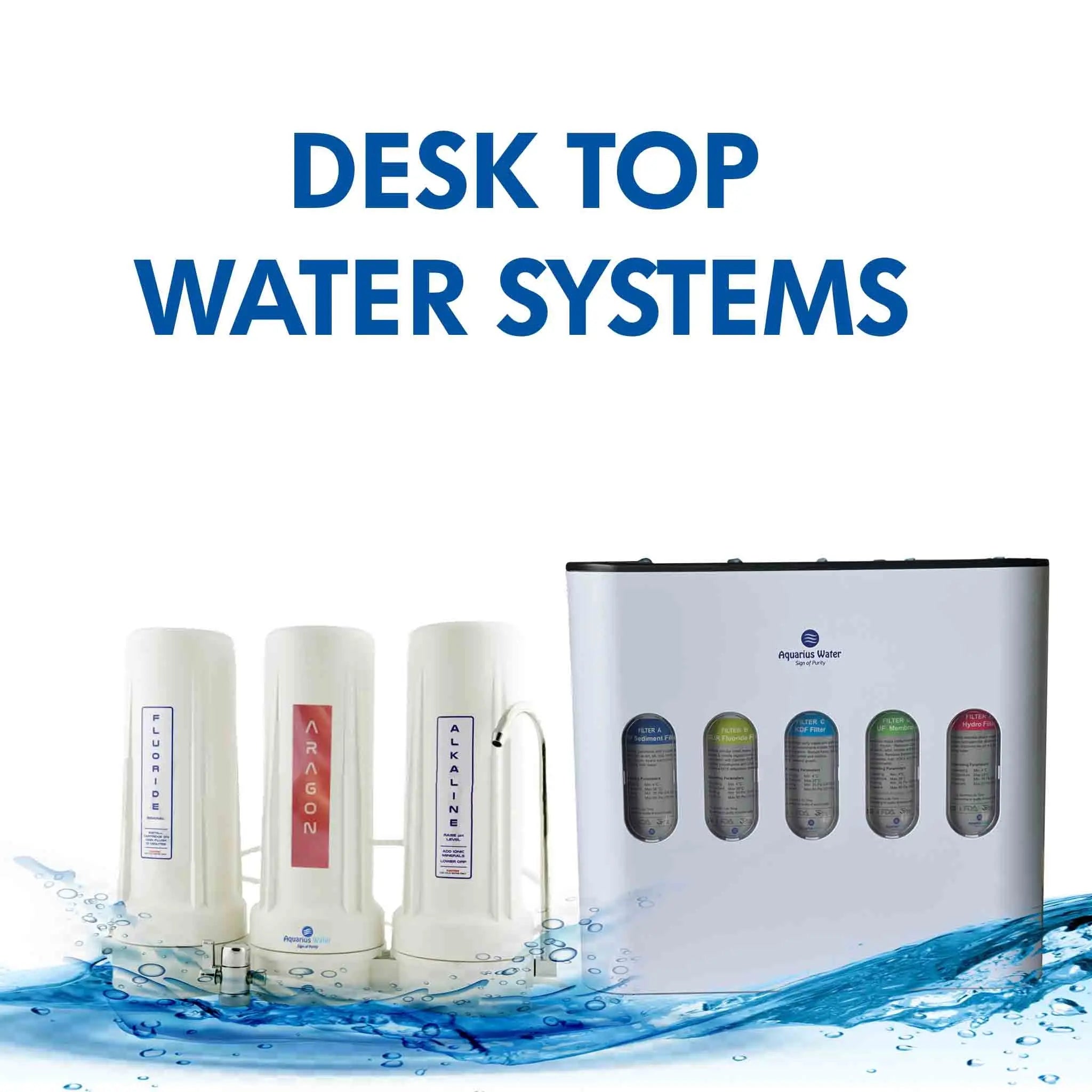 Bench Top Systems Get it now - Aquarius Water